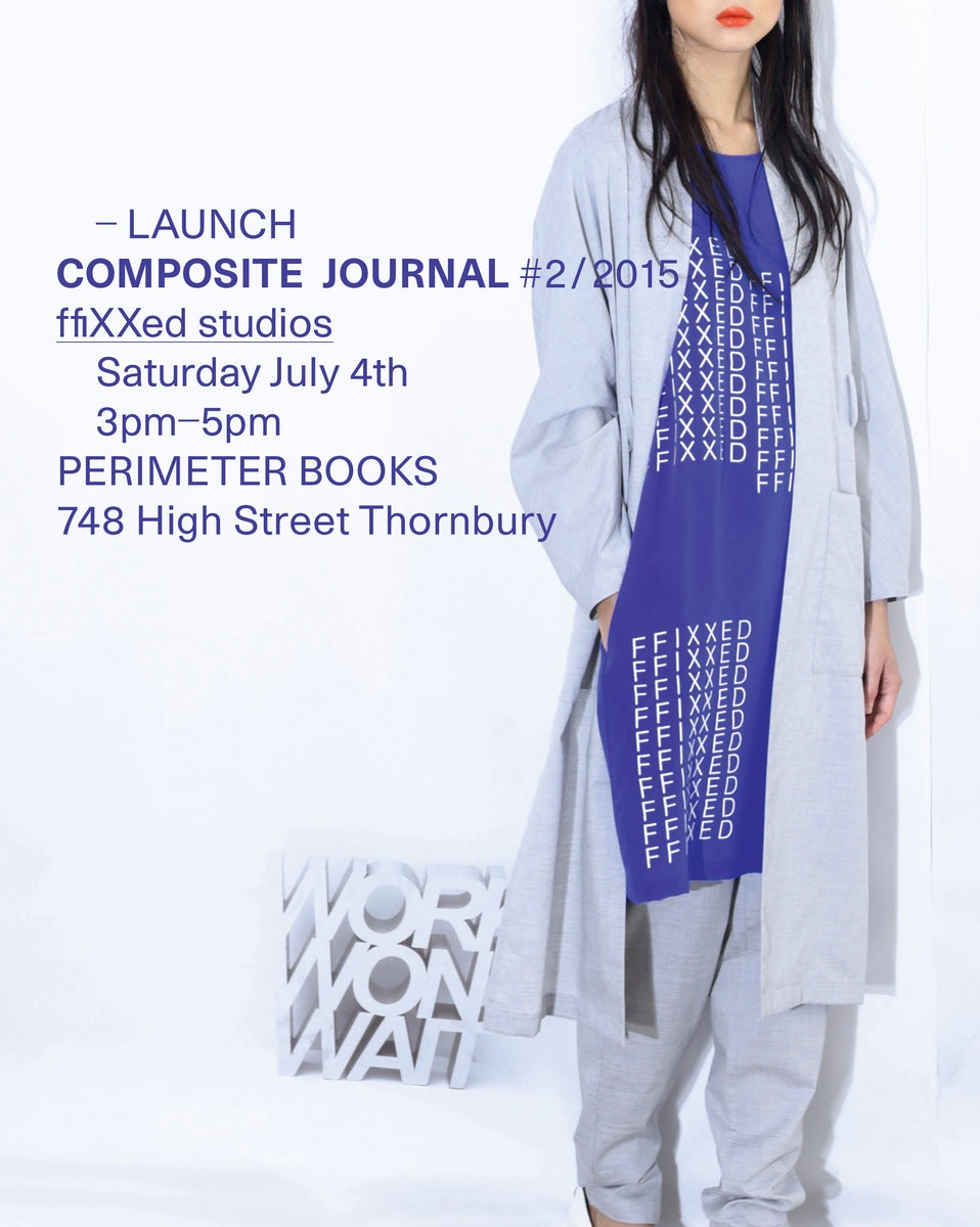 Perimeter x Composite Journal #2 ffiXXed studios – Perimeter Books