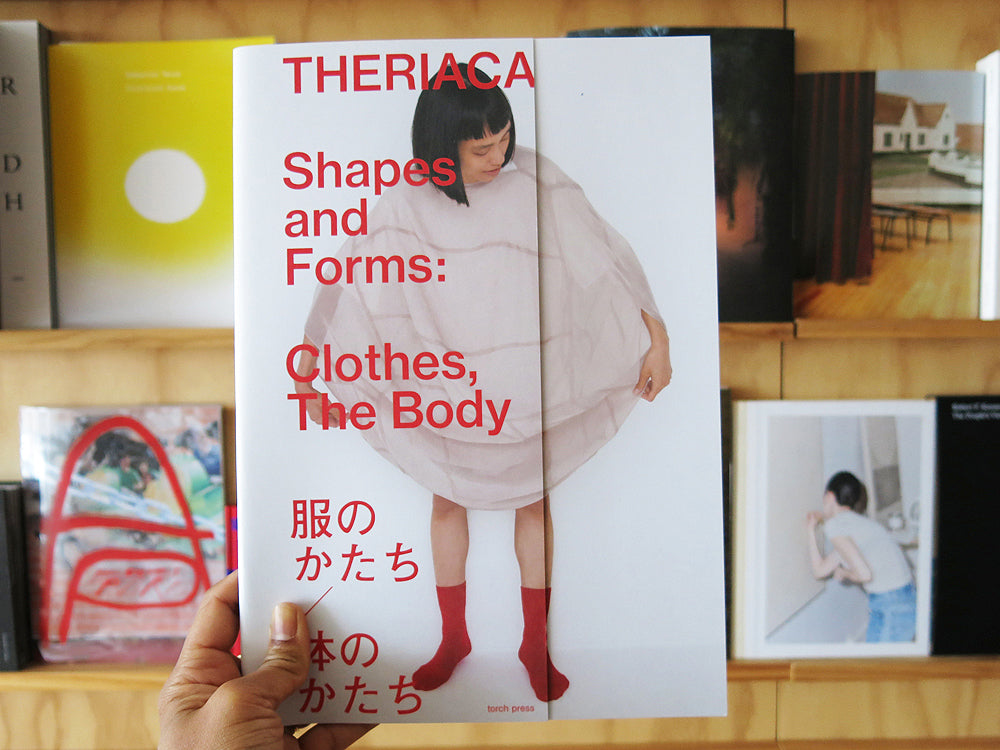 Theriaca – Shapes And Forms: Clothes, The Body – Perimeter Books